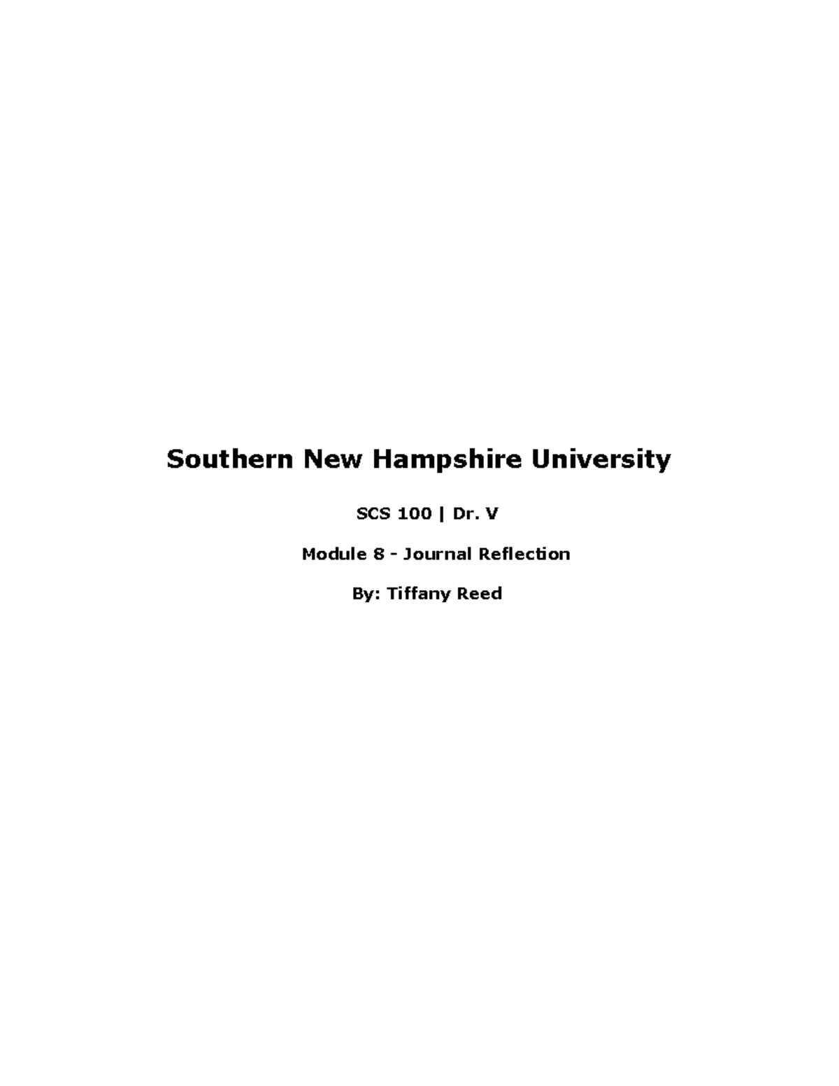 Module 8 journal reflection - Southern New Hampshire University SCS 100 ...