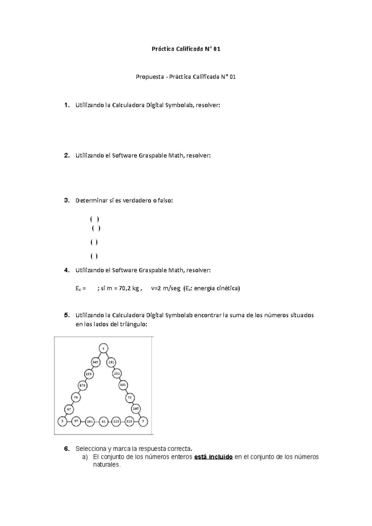 Práctica Calificada N1 - Práctica Calificada N° 01 Propuesta - Práctica Calificada N° 01 1 ...