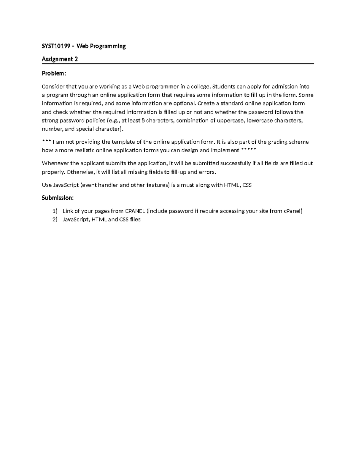 SYST10199-Assignment 2 - SYST10199 – Web Programming Assignment 2 Problem: Consider that you are ...