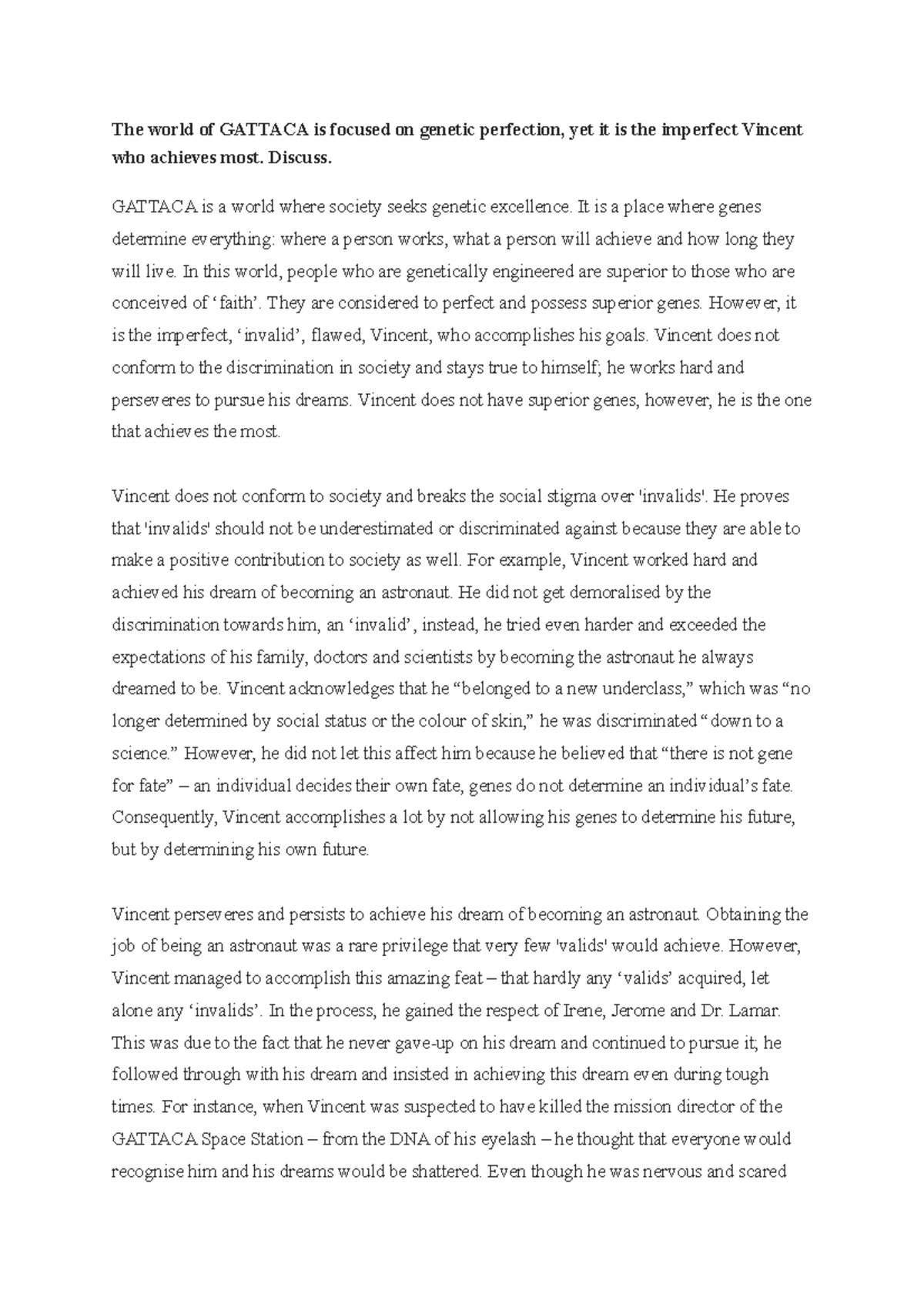 The world of Gattaca is focused on genetic perfection - The world of GATTACA is focused on ...