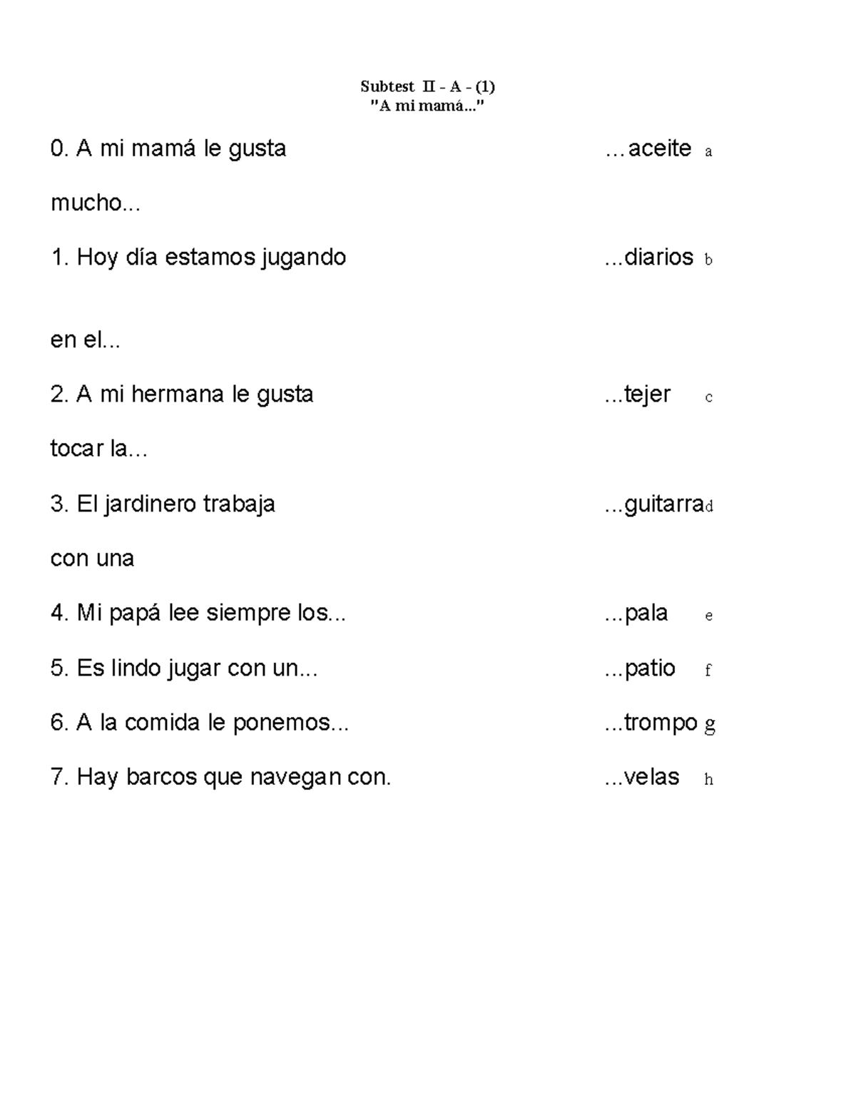 CLP 2┬║ Nivel A - Estudiante de psicopedagogía - "A mi mamá..." 0. A mi ...