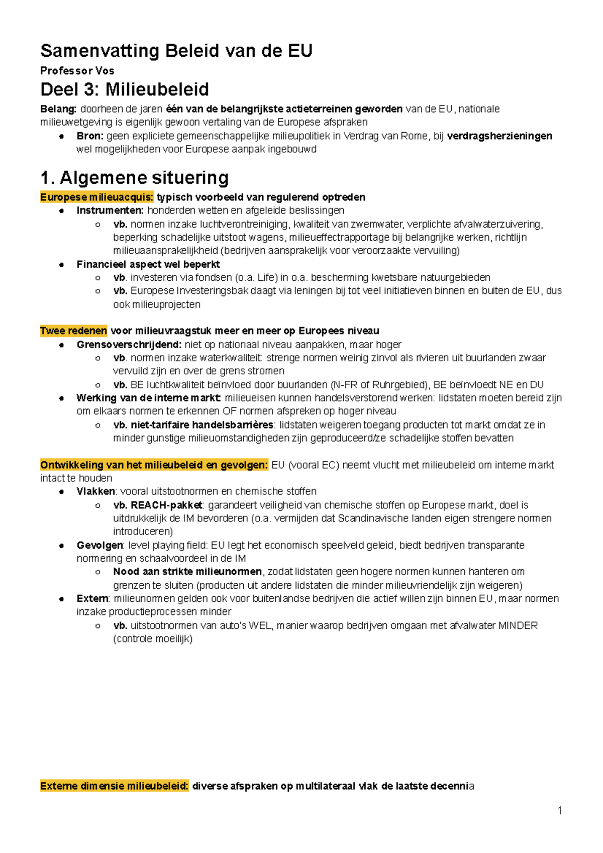 3-Milieubeleid - Samenvatting deel 3 - Samenvatting Beleid van de EU Professor Vos Deel 3: - Studocu