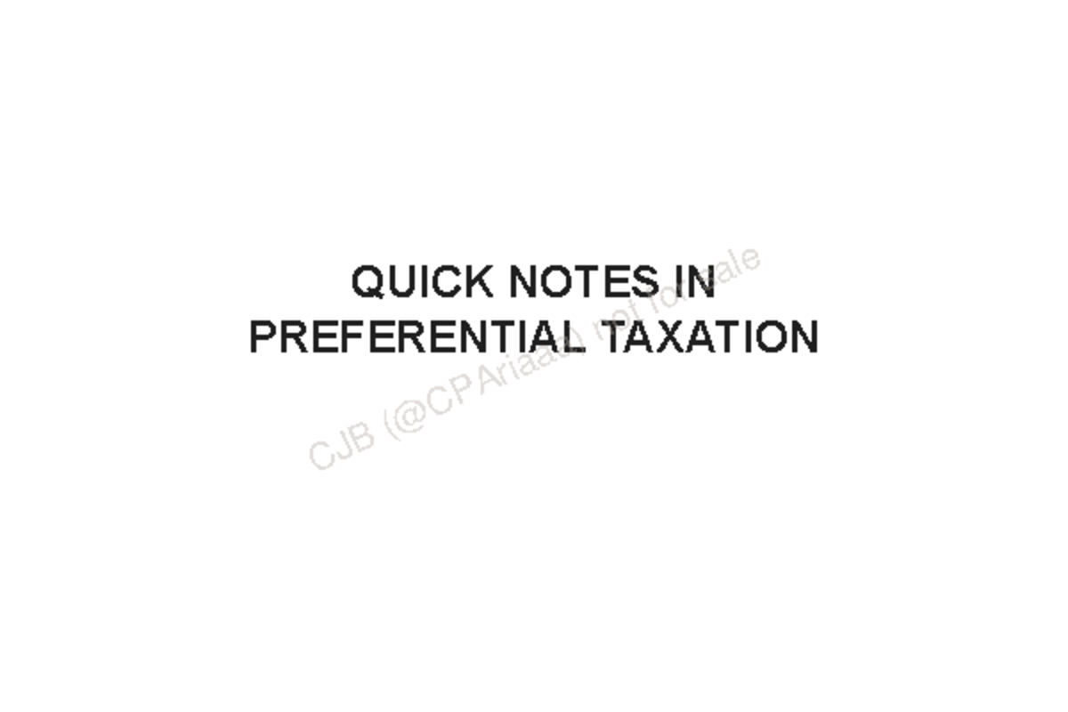 Quick Notes Local tax and Preferential Tax 1 - QUICK NOTES IN ...