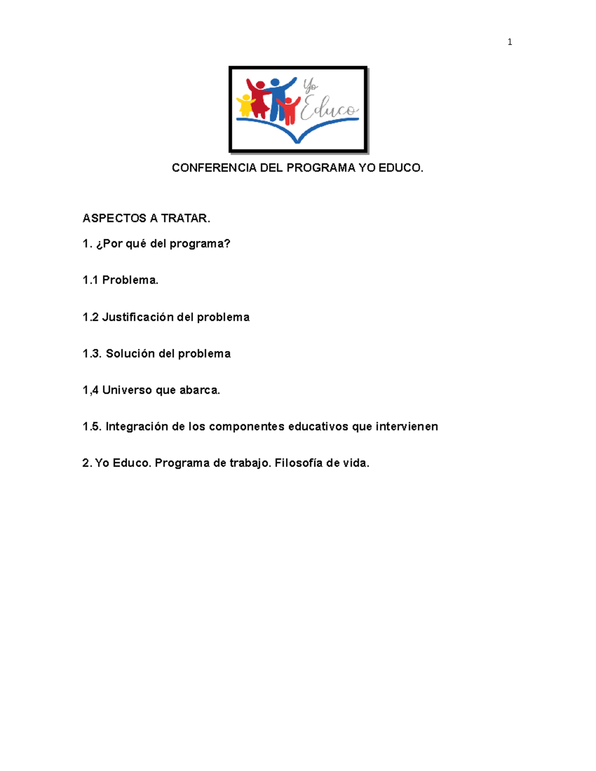 Conferencia Yo Educo revisada - CONFERENCIA DEL PROGRAMA YO EDUCO ...