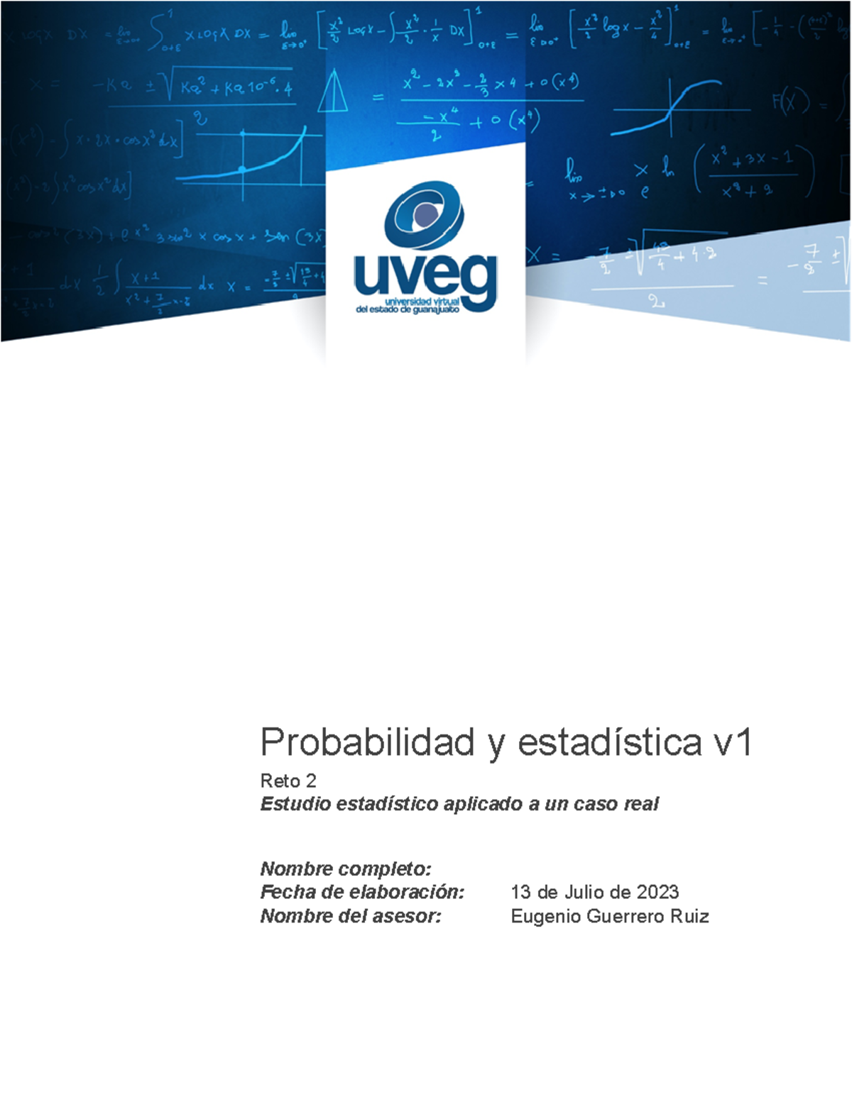 Probabilidad y estadística R2 U2 - Probabilidad y estadística v Reto 2 ...