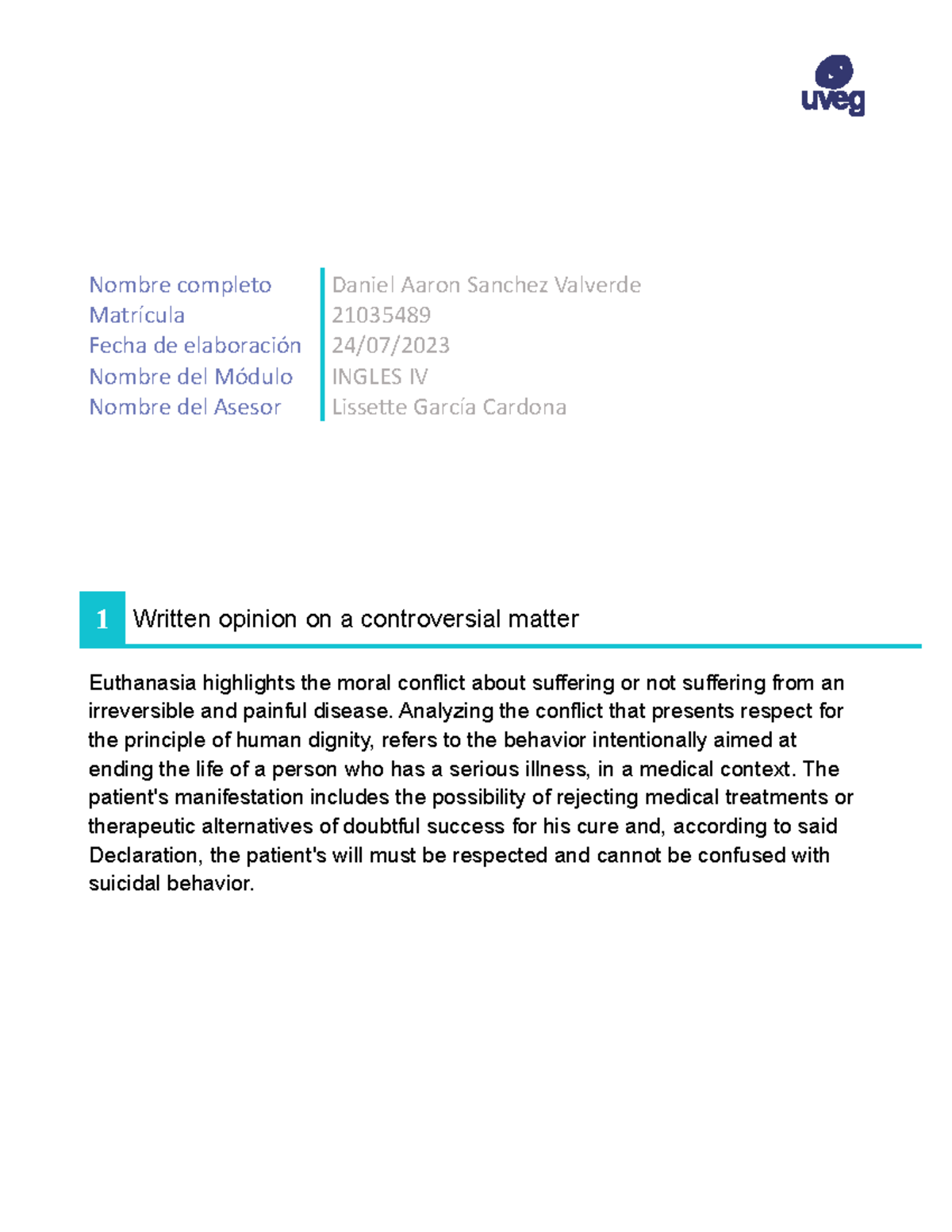 Sanchez Daniel R U2 - Written opinion on a controversial matter ...