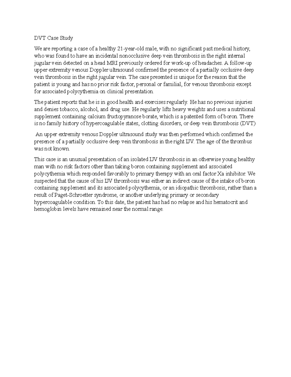 DVT case Study Main Points - DVT Case Study We are reporting a case of ...