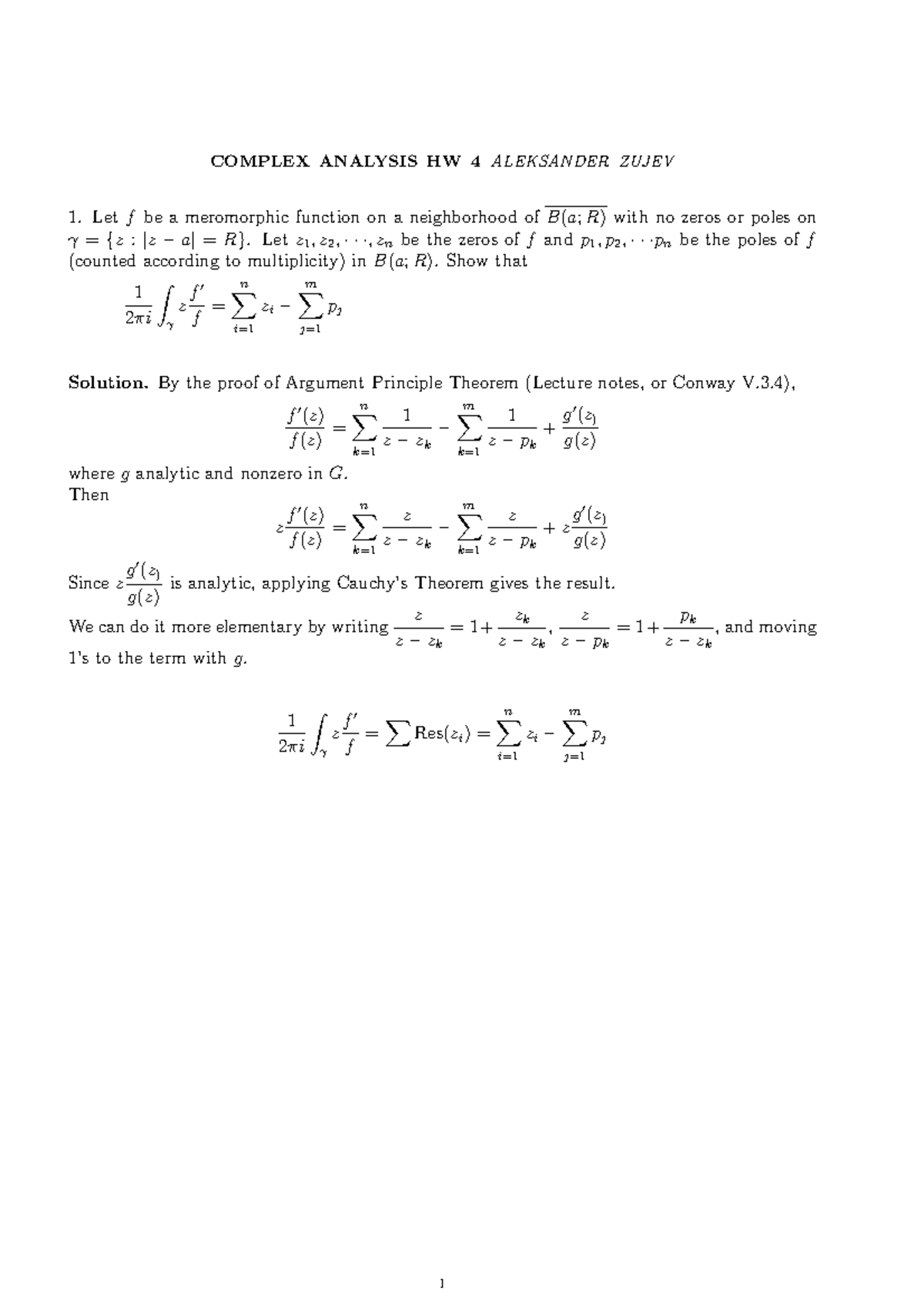 Complex 4 - Let f be a meromorphic function on a neighborhood of B(a; R) with no zeros or poles ...