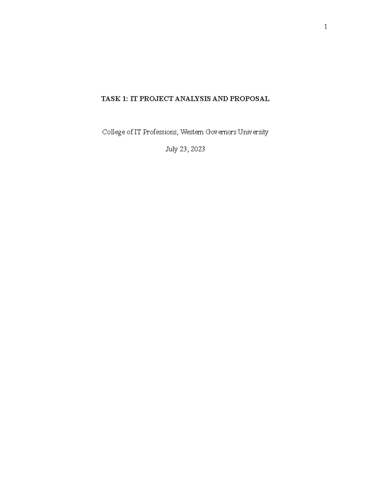 C928 Task 1 IT Project Analysis and Proposal - TASK 1: IT PROJECT ANALYSIS AND PROPOSAL College ...