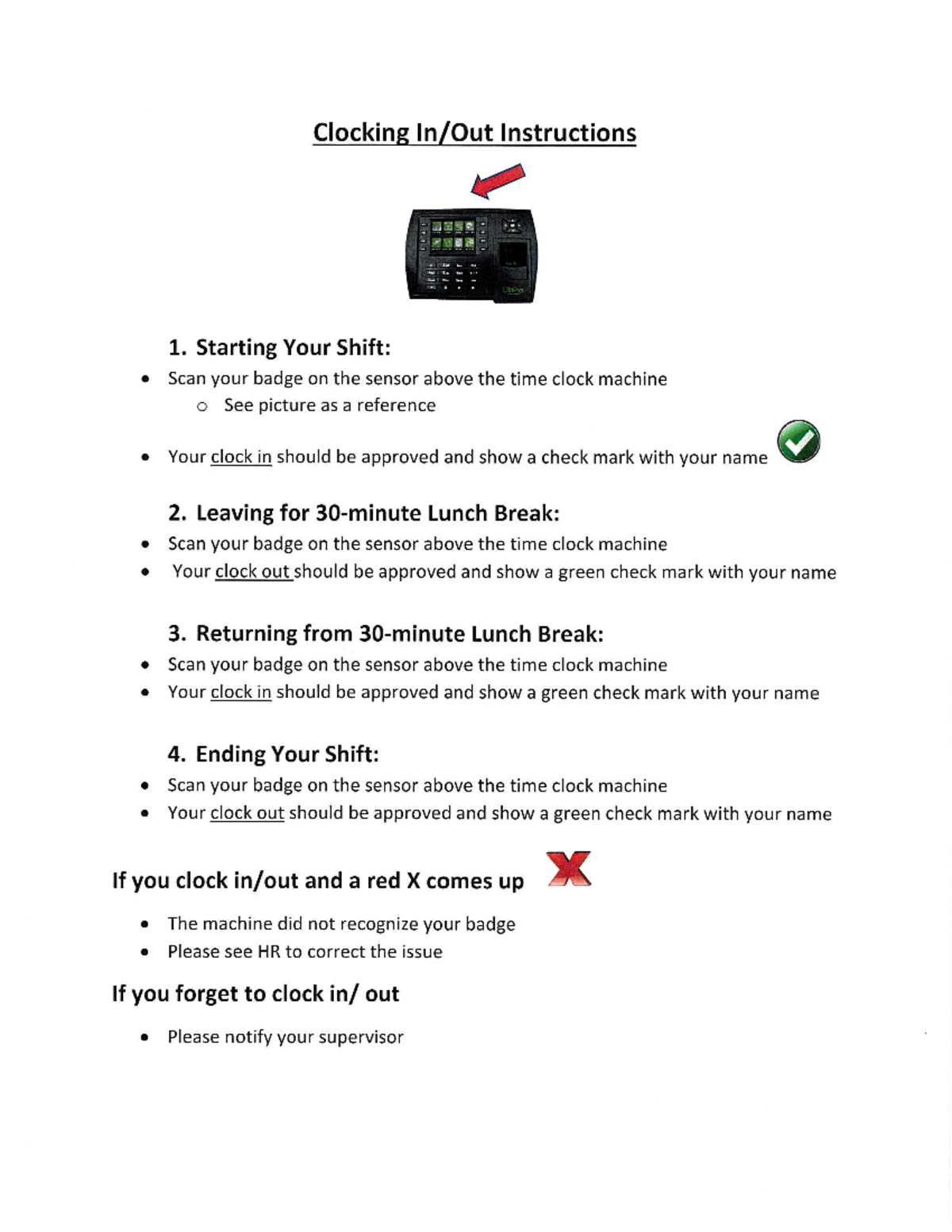 Time Clock - Clocking Instructions 1. Starting Your Shift: Scan your badge on the sensor above ...
