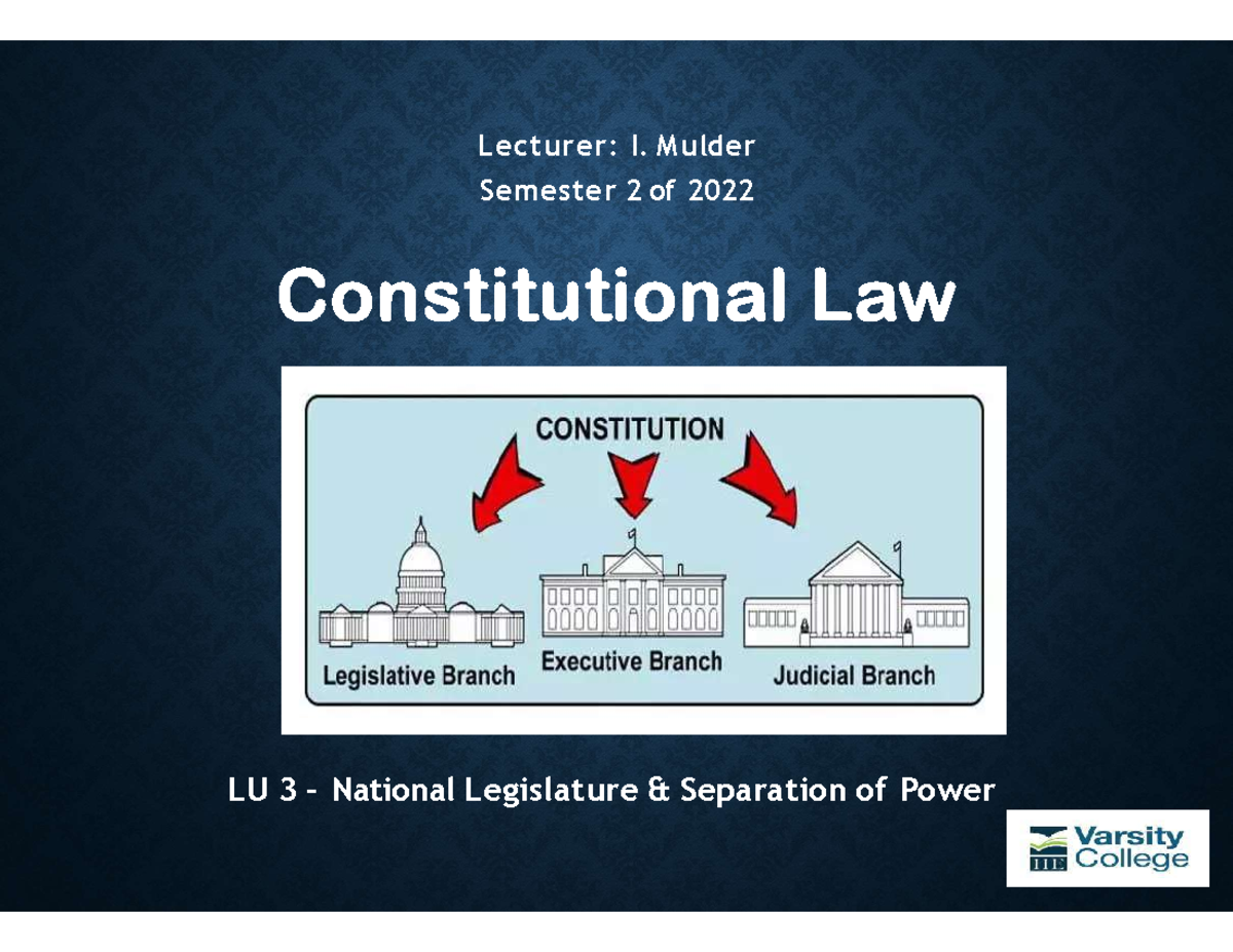 LU 3 - Legislature and Seteration of power - LU 3 – National ...