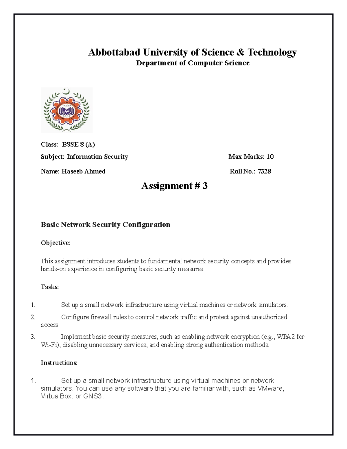 Information - : 7328 Assignment # 3 Basic Network Security Configuration Objective: This ...