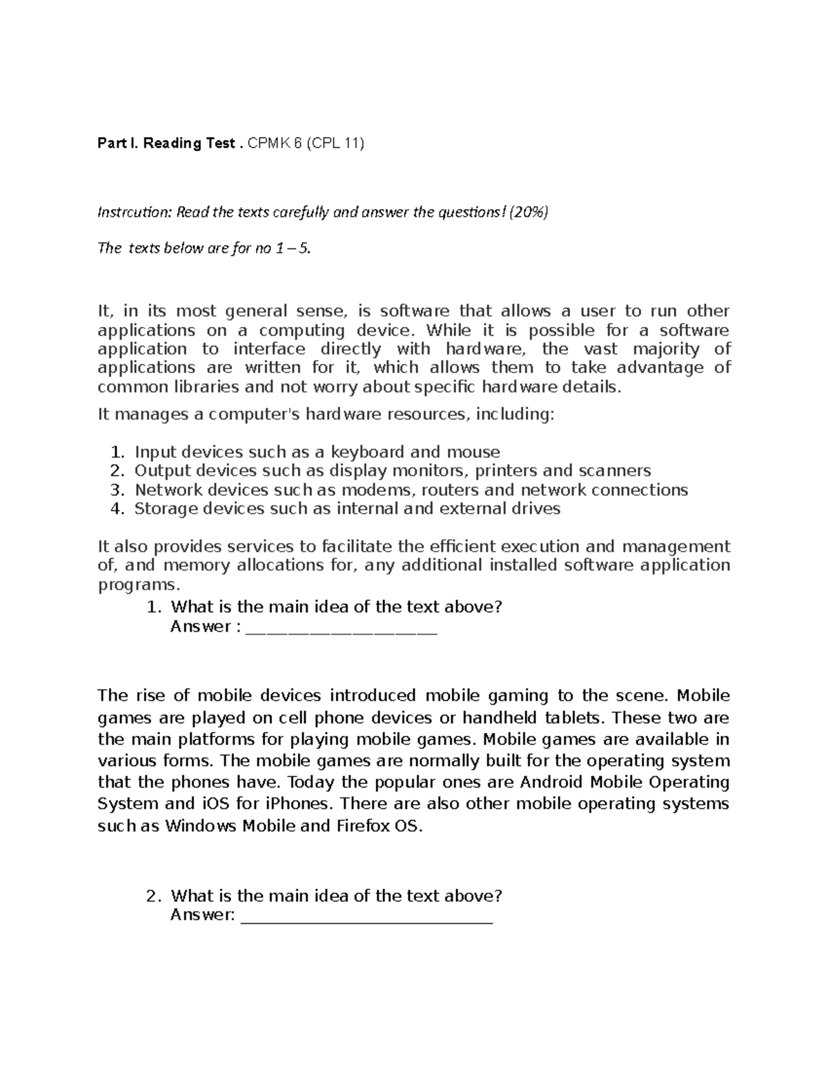 Ujiakhir efc - Part I. Reading Test. CPMK 6 (CPL 11) Instrcution: Read ...