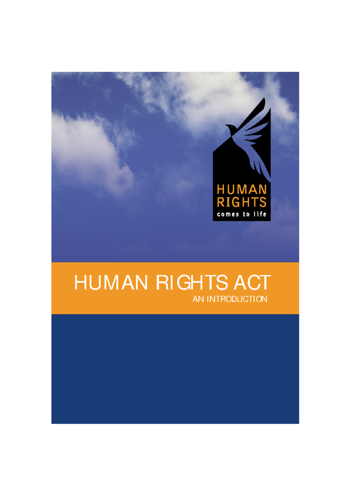 Human Rights Act an intro - HUMAN RI GHTS ACT AN I NTRODUCTI ON PREFACE ...