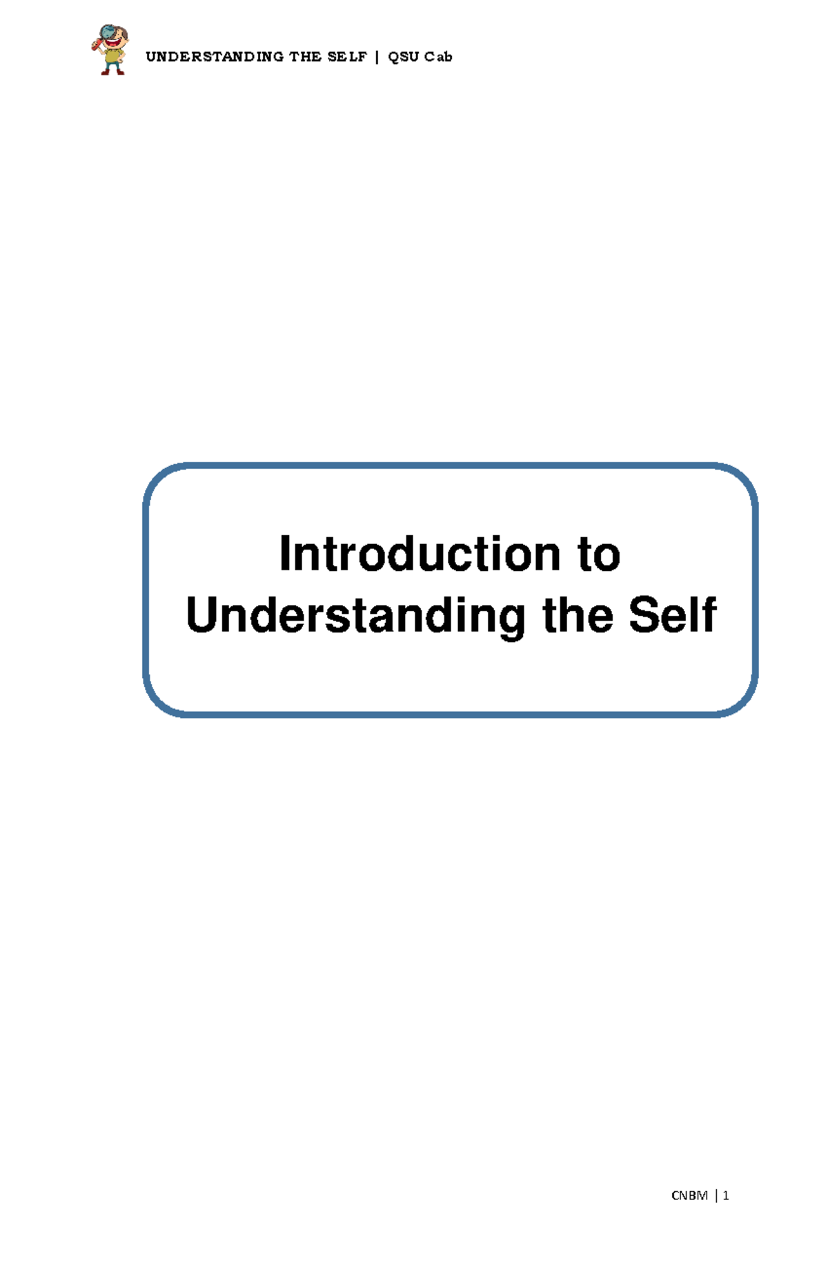 UTS-module - For educational purposes only - Introduction to Understanding the Self _____PART ...