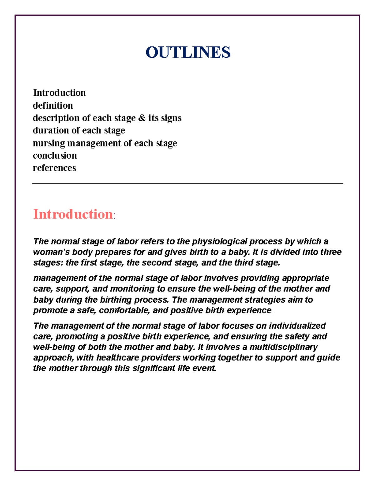 Management of stages of normal labour - OUTLINES Introduction ...