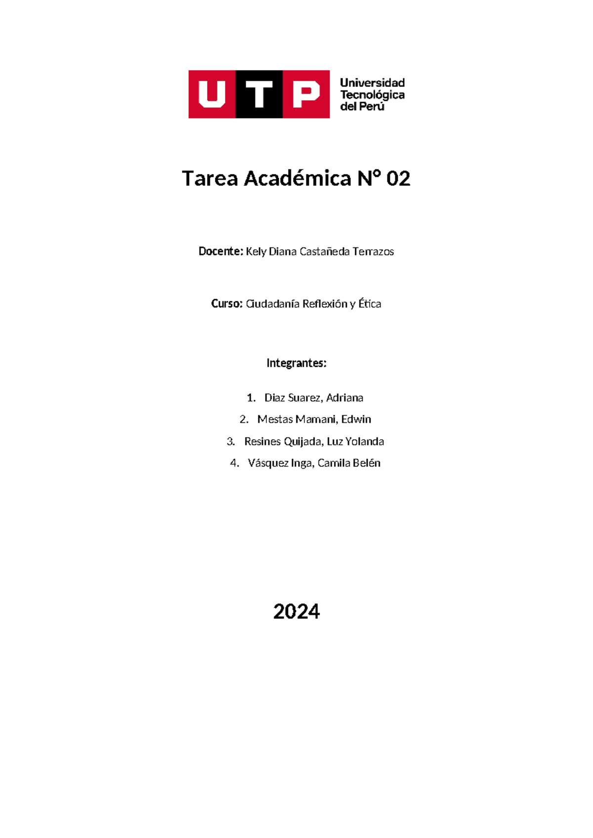 TA2 - ta2 - Tarea Académica N° 02 Docente: Kely Diana Castañeda Terrazos Curso: Ciudadanía ...