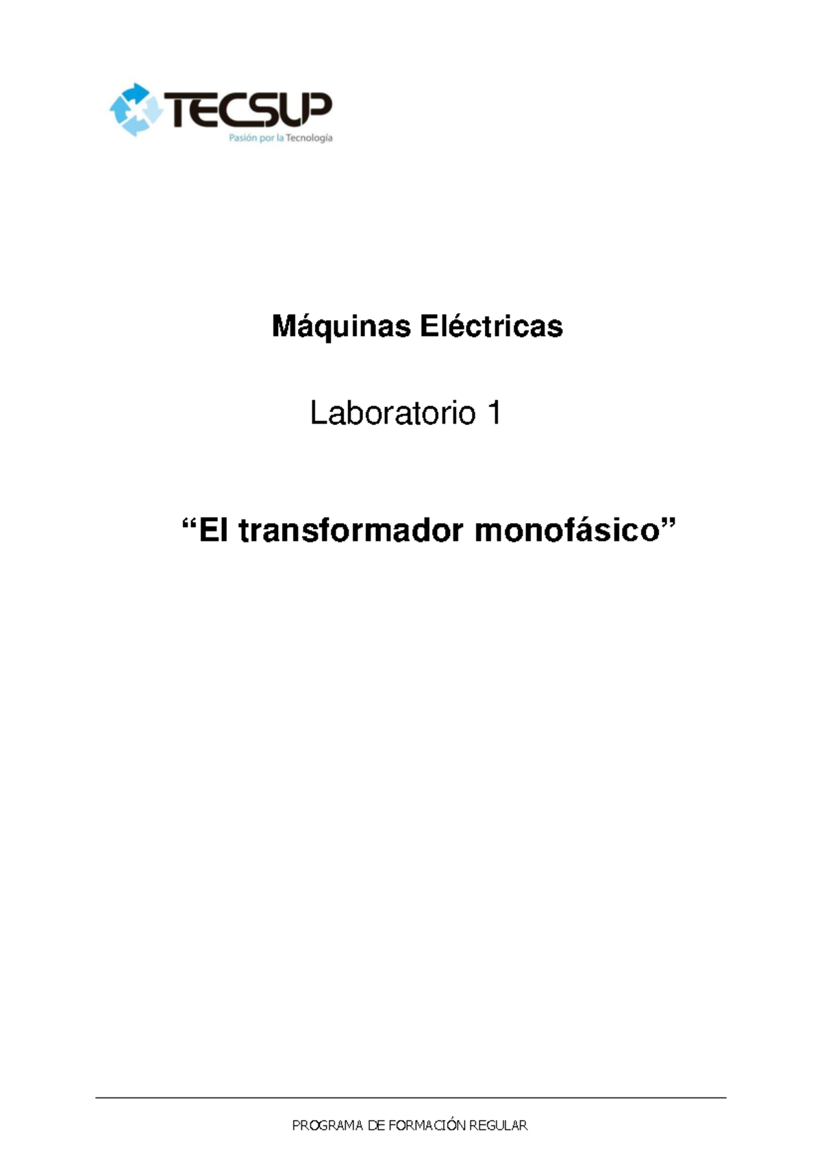 L1 El transformador monofásico -2-1 - Máquinas Eléctricas Laboratorio 1 “El transformador - Studocu