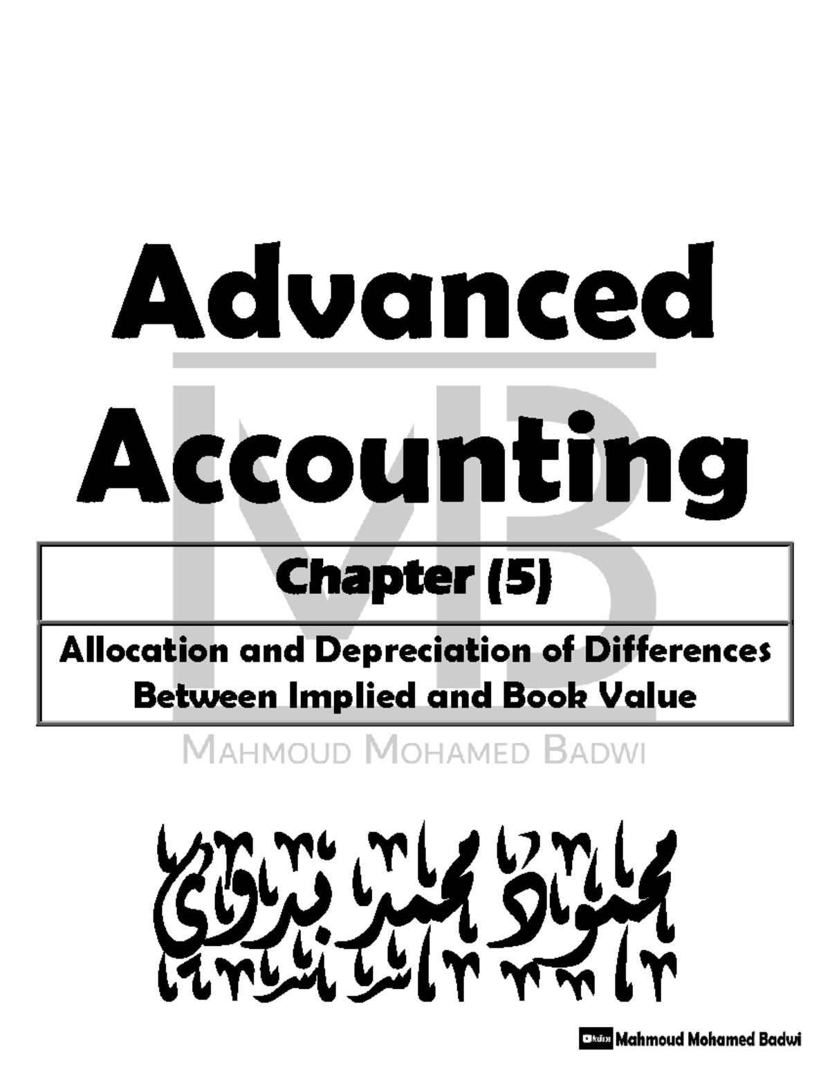 Advanced Accounting- Chapter (5) Allocation and Depreciation of ...