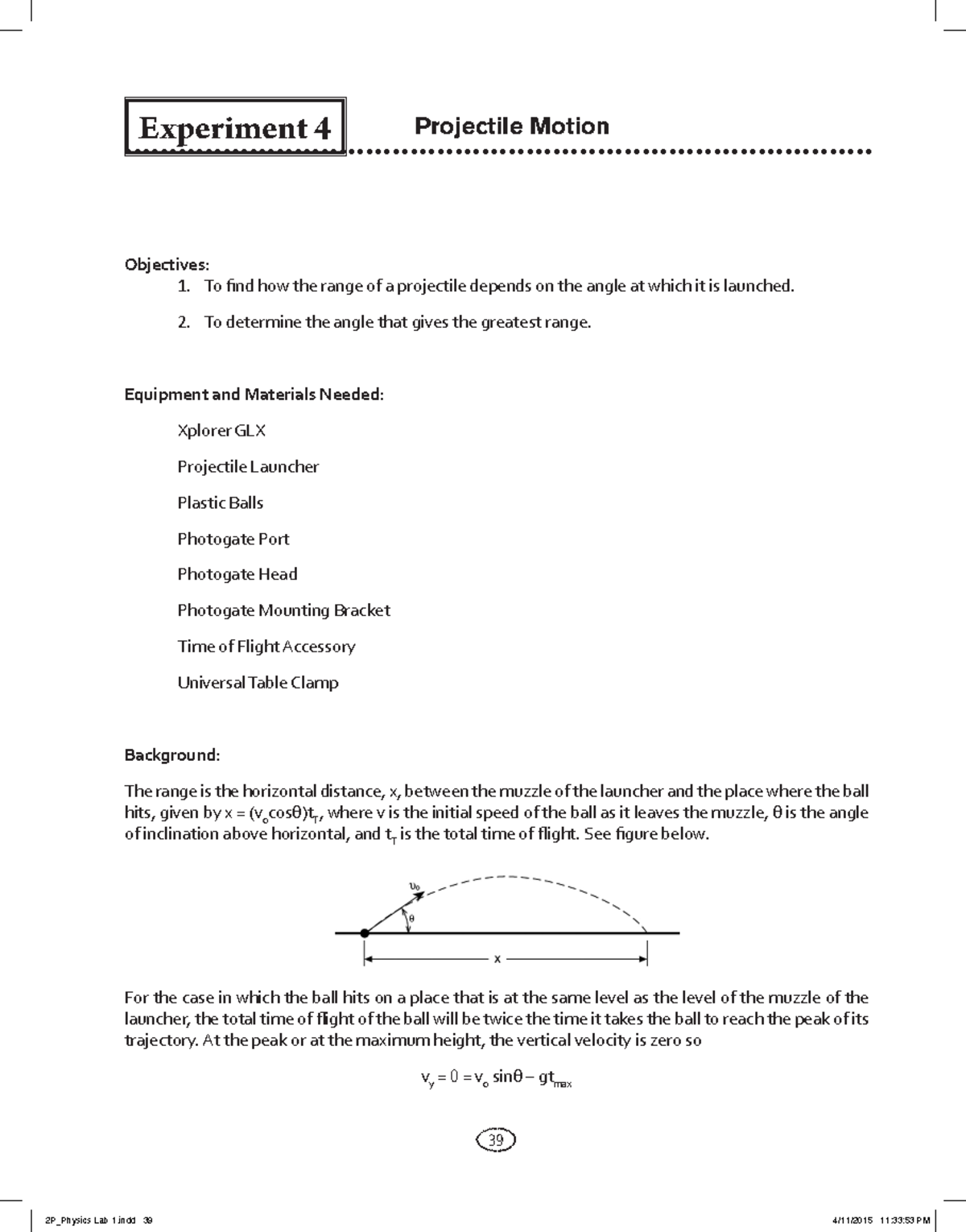 2P Physics Lab 1-49-56 - assessments - 39 Objectives: 1. To find how ...