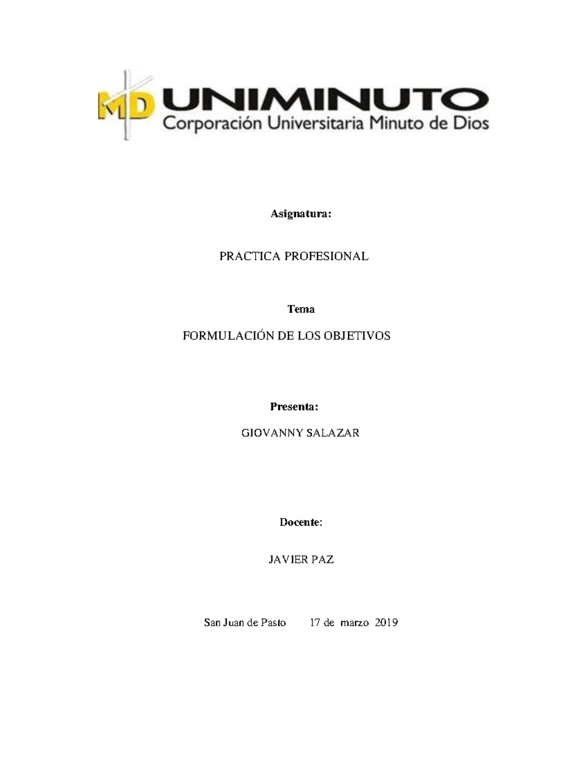 PRACTICA UNIMINUTO - Asignatura: PRACTICA PROFESIONAL Tema FORMULACIÓN ...
