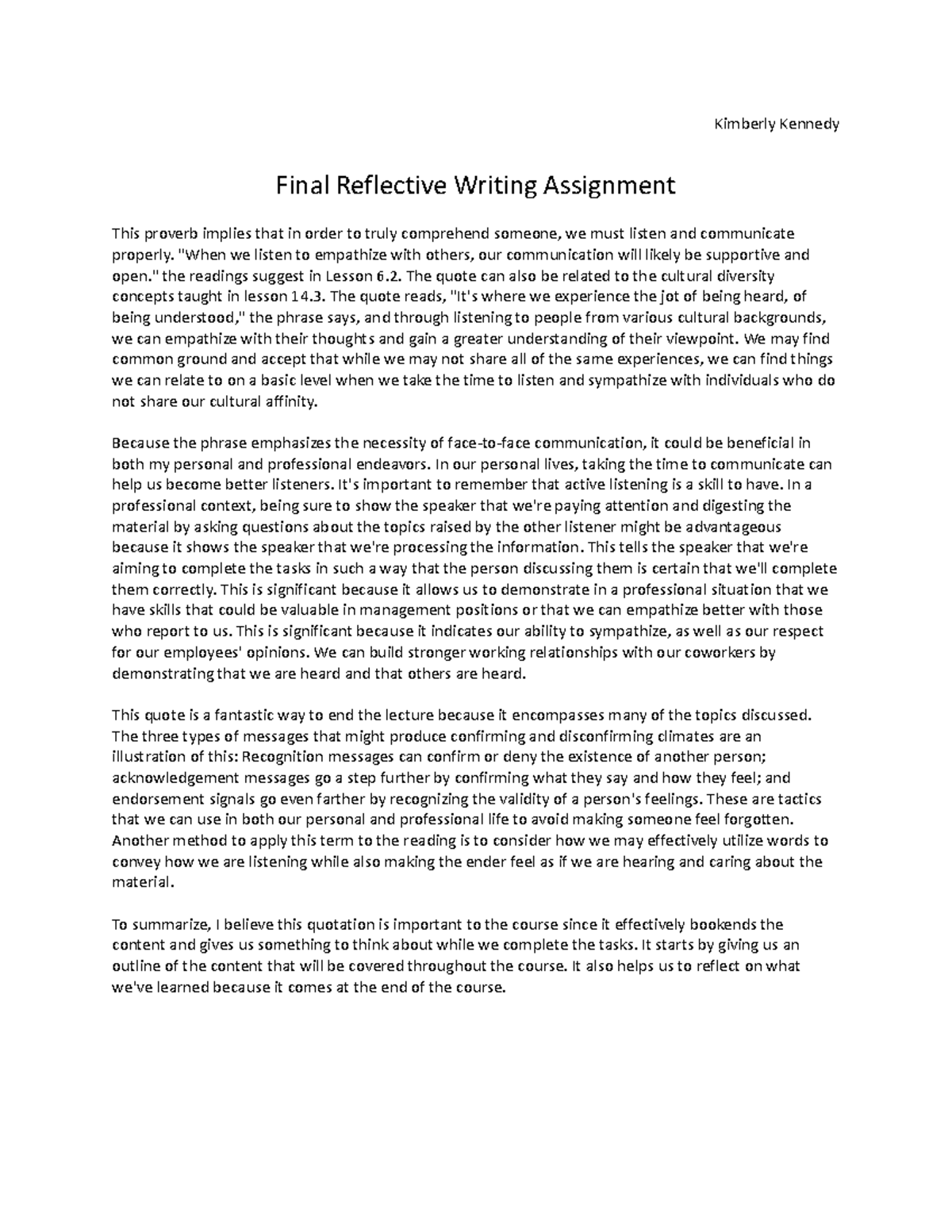COM 105 Final Reflective Writing Assignment - Kimberly Kennedy Final ...