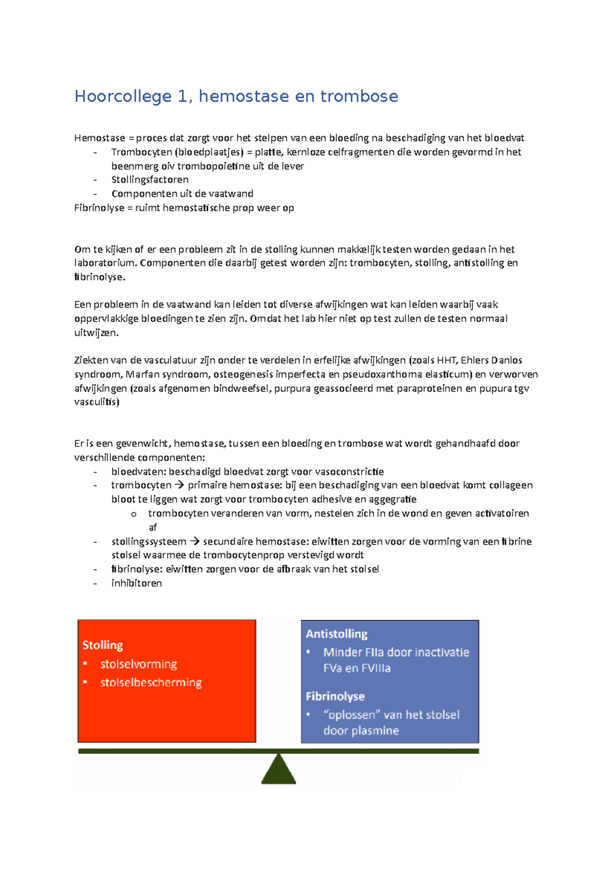 1. Trombose en atherosclerose thema - Hoorcollege 1, hemostase en ...