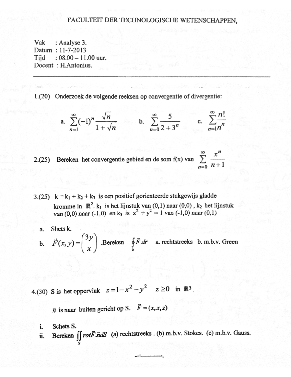 Analyse 3 11-07-2013 CORR MOD - Wiskunde, Analyse 3 - Studocu