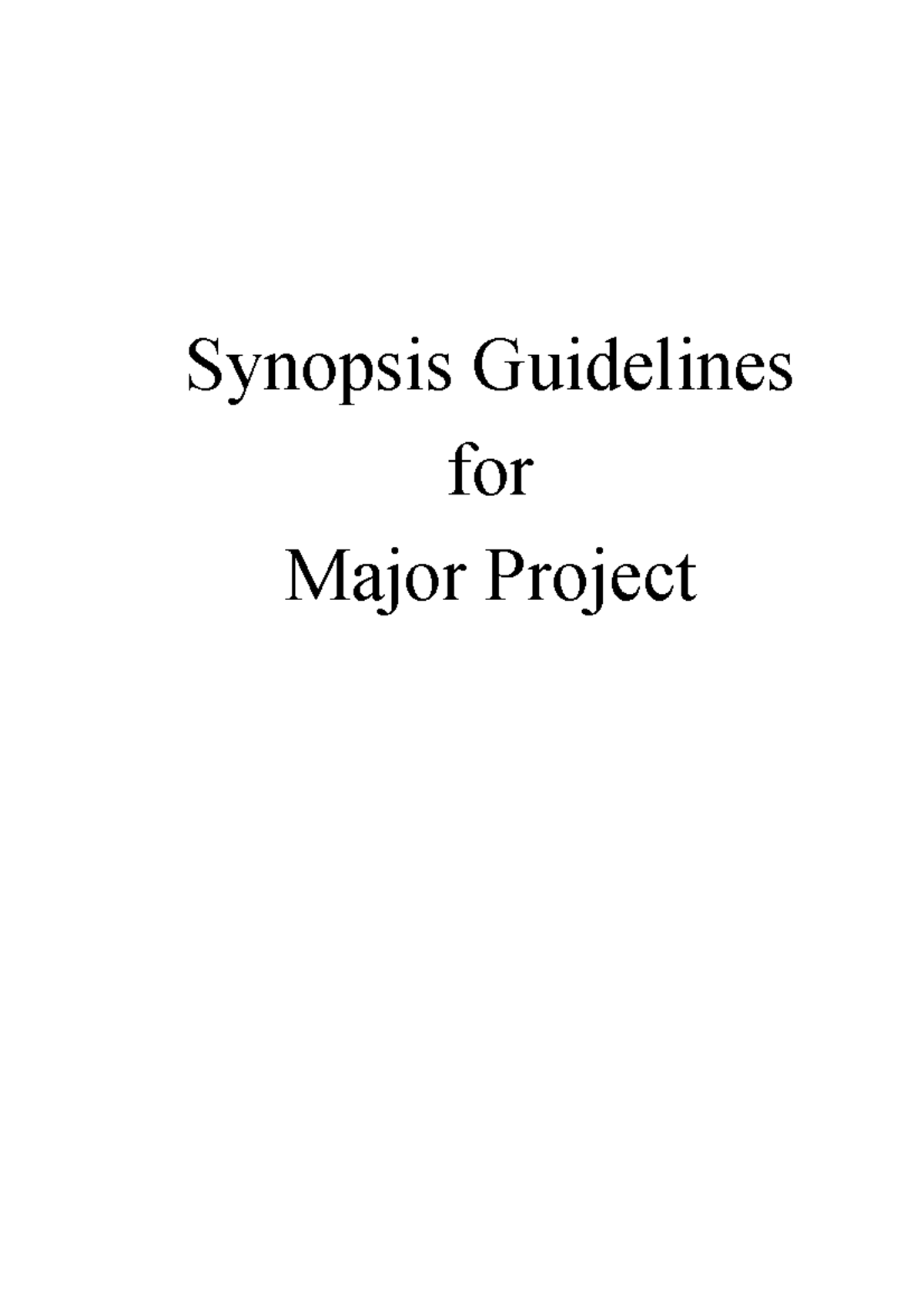 Synopsis Guideline - Synopsis Guidelines for Major Project PROJECT ...