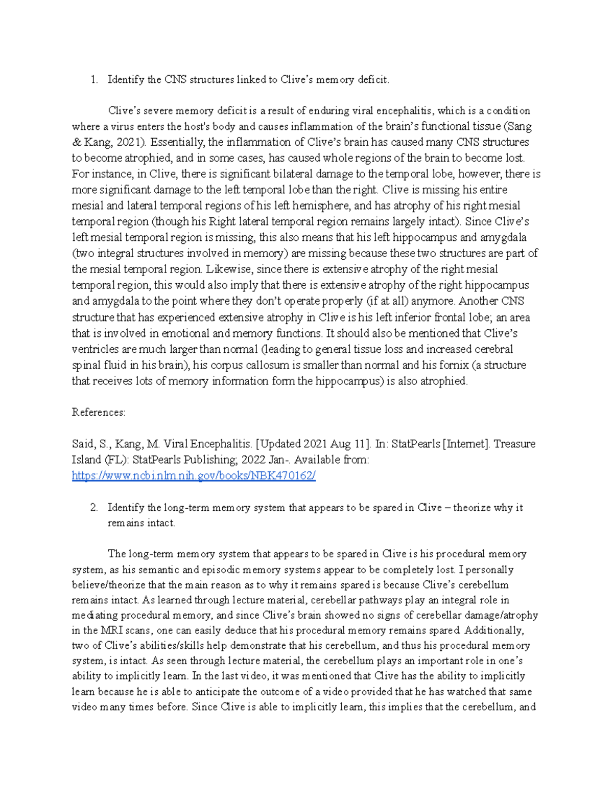 Kin 1080 Assignment 6 - Identify the CNS structures linked to Clive’s ...