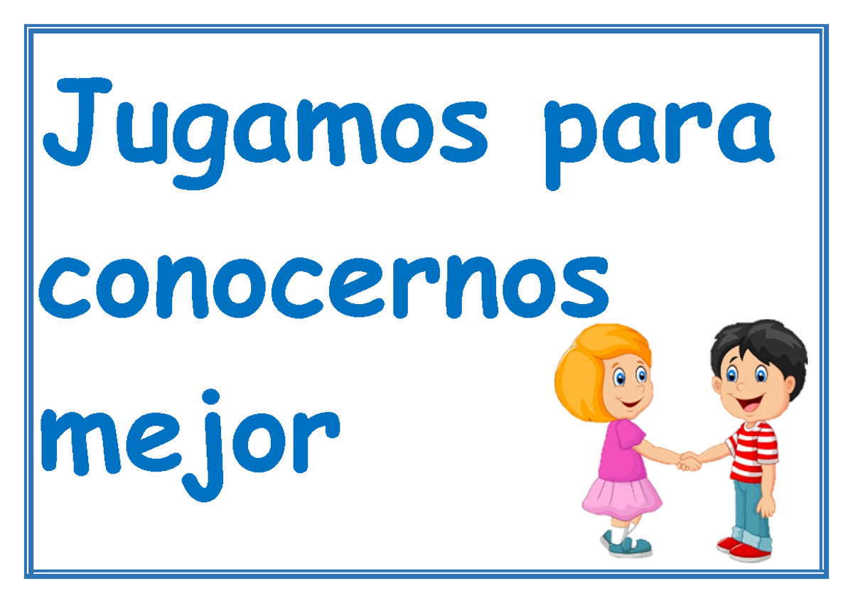 Material de la clase - Jugamos para conocernos mejor Propósito “Hoy ...