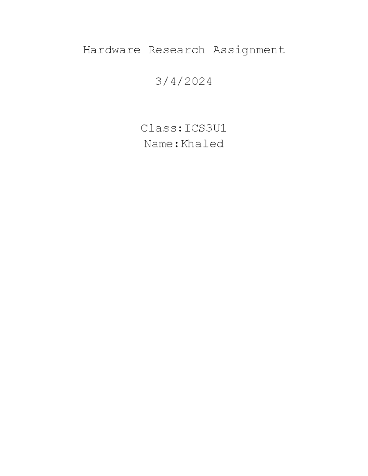 Hardware Research Assignment - Khaled - Hardware Research Assignment 3 ...