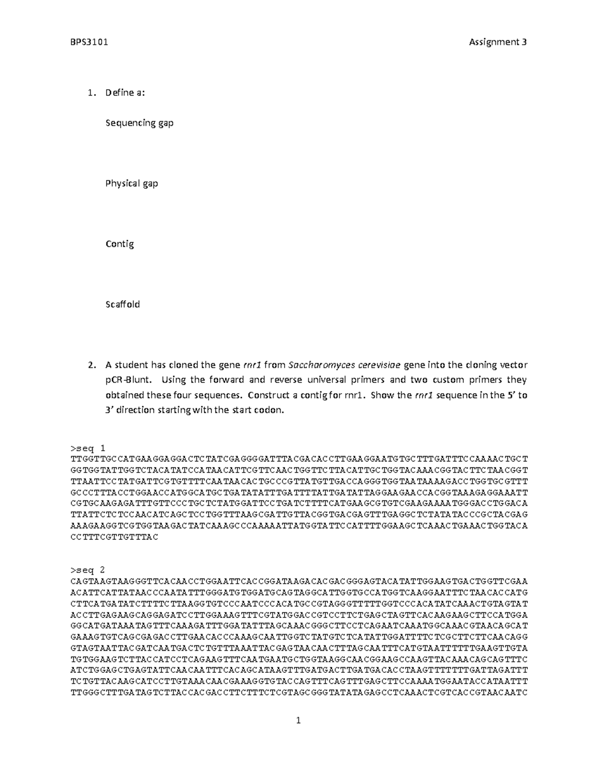 BPS310 assignment 3 2023 - 1. Define a: Sequencing gap Physical gap ...