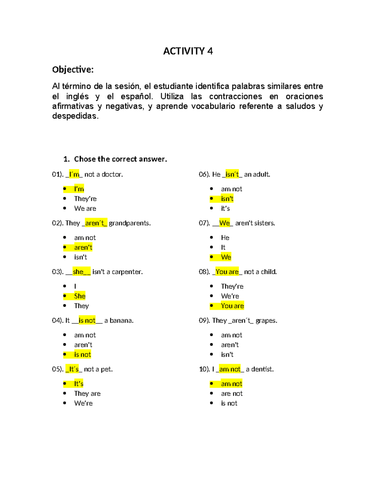 Ejercicios ingles S04.s1- activity 4 resuelto - ACTIVITY 4 Objective ...