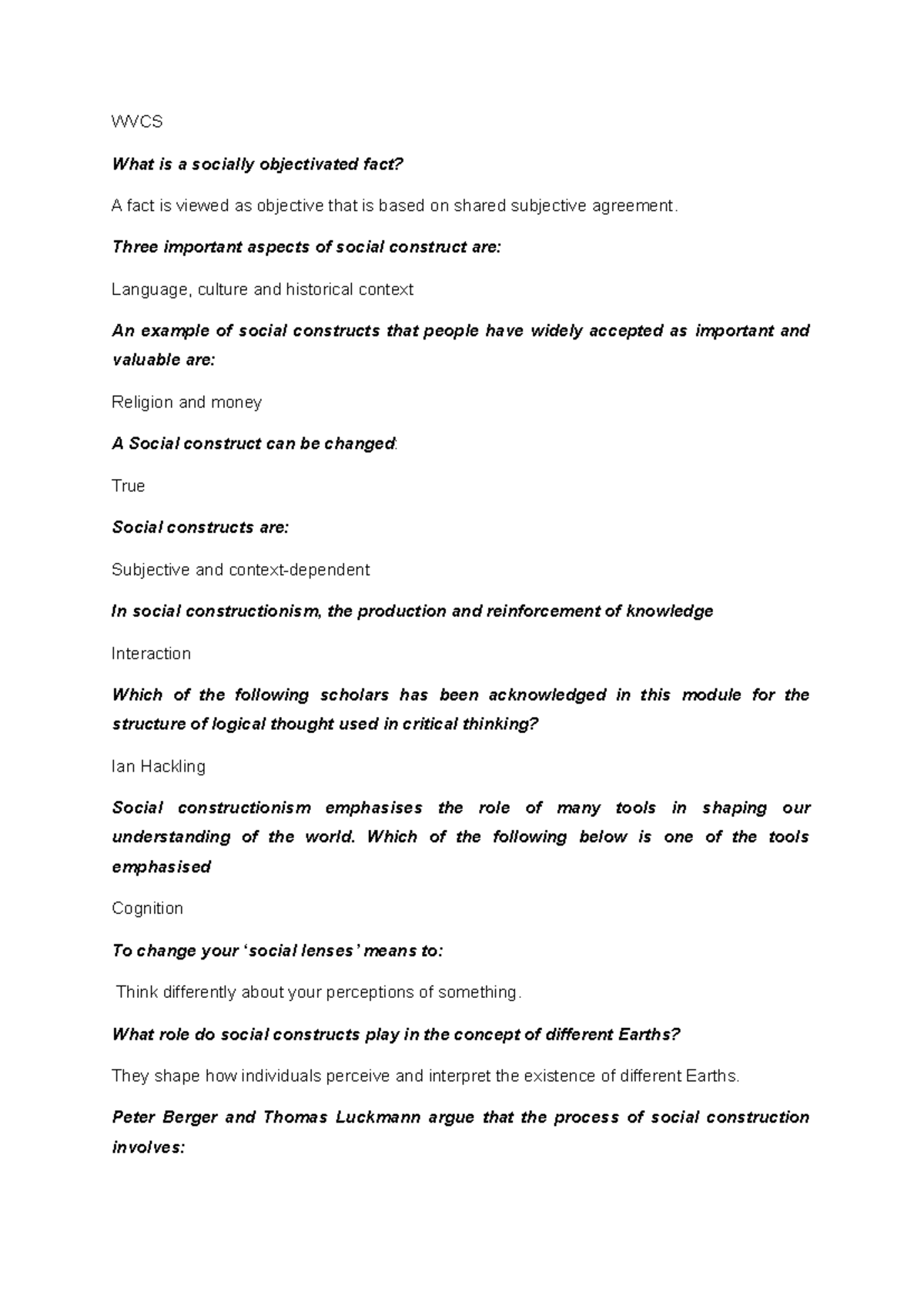 WVCS - Mc with answers - WVCS What is a socially objectivated fact? A ...