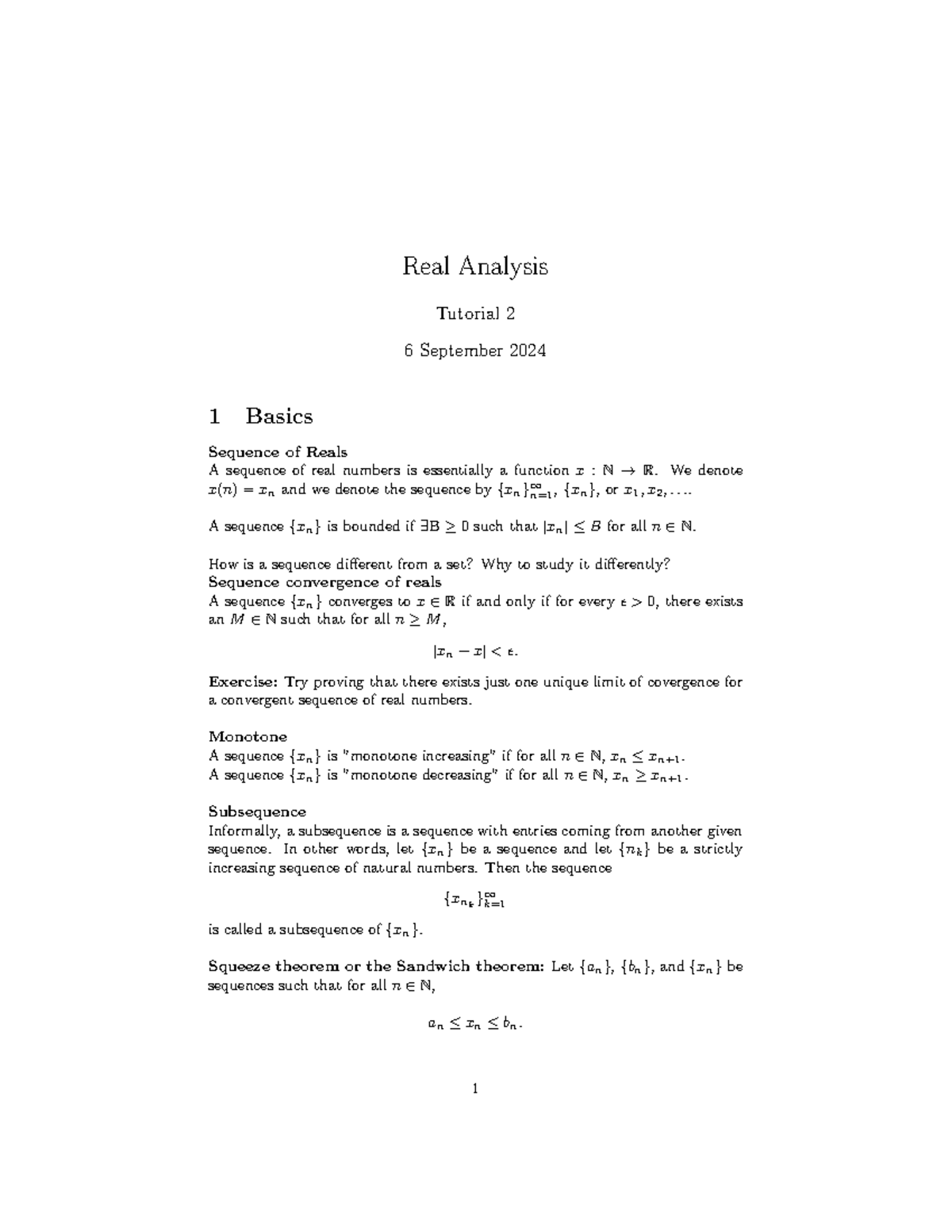 Tut2 - tut 2 - Real Analysis Tutorial 2 6 September 2024 1 Basics Sequence of Reals A sequence ...
