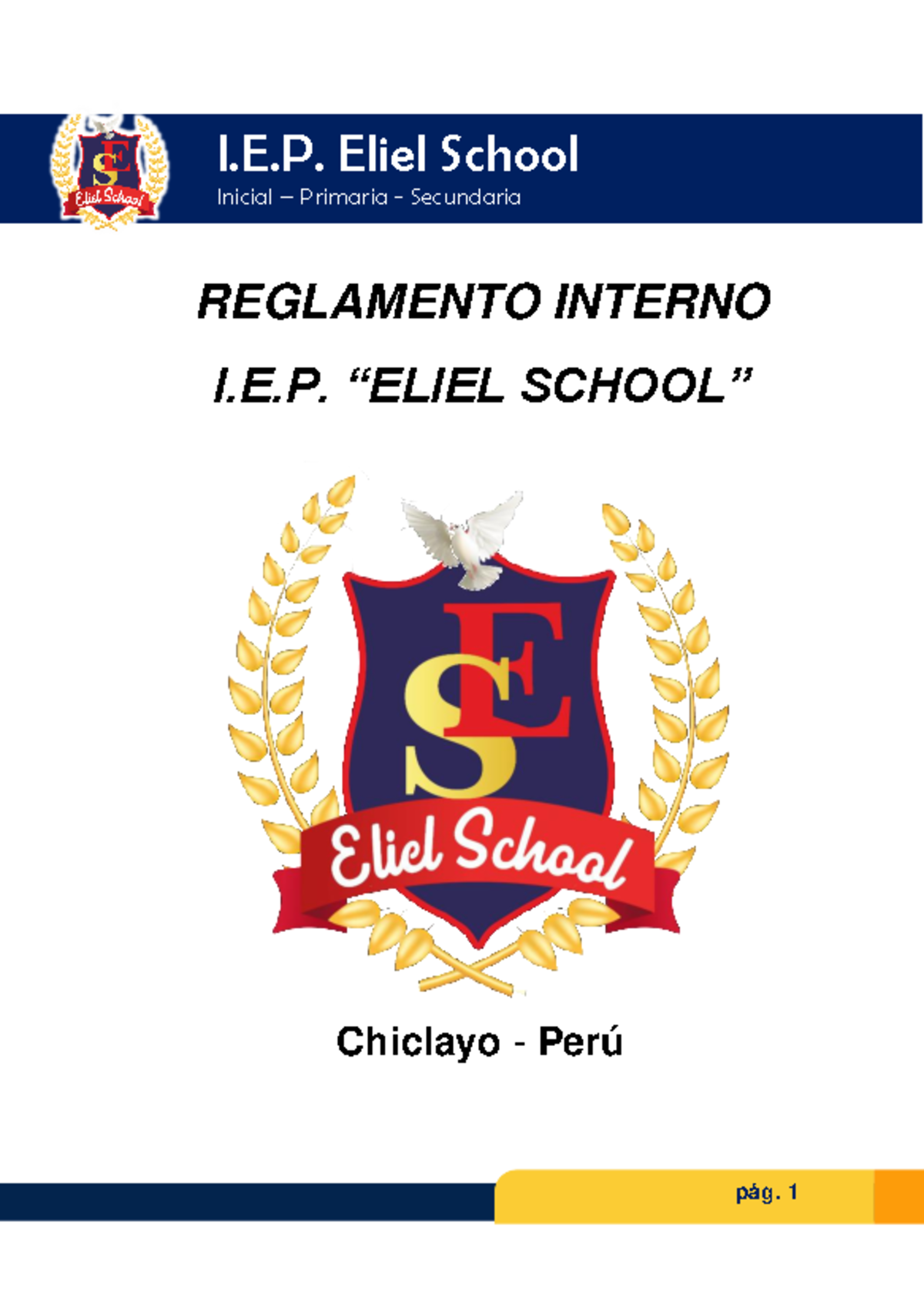 Reglamento Interno Modificado Editado - REGLAMENTO INTERNO I.E. “ELIEL ...
