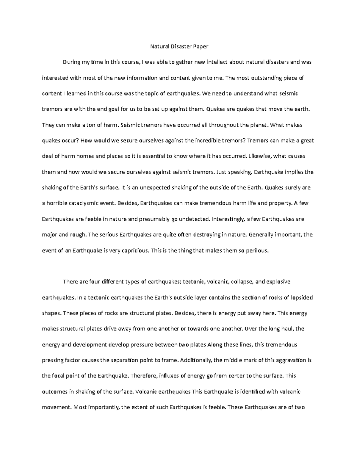 Natural Disaster Paper - Natural Disaster Paper During my time in this ...