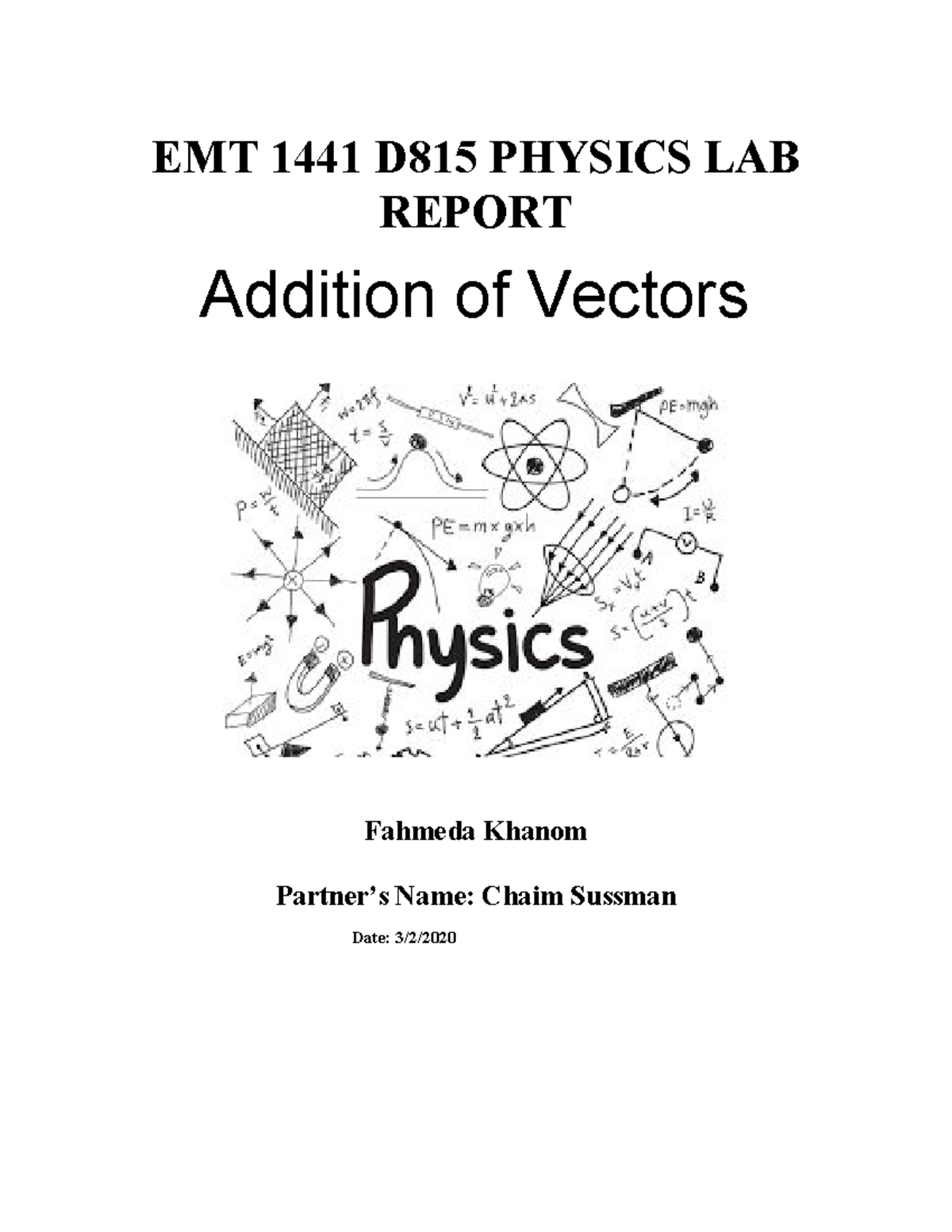 Addition of vectors lab 4 - EMT 1441 D815 PHYSICS LAB REPORT Addition ...