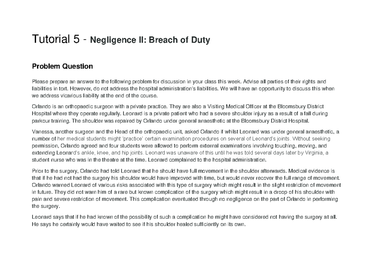 Tutorial 5 - Tutorial 5 - Negligence II: Breach of Duty Problem Question Please prepare an ...