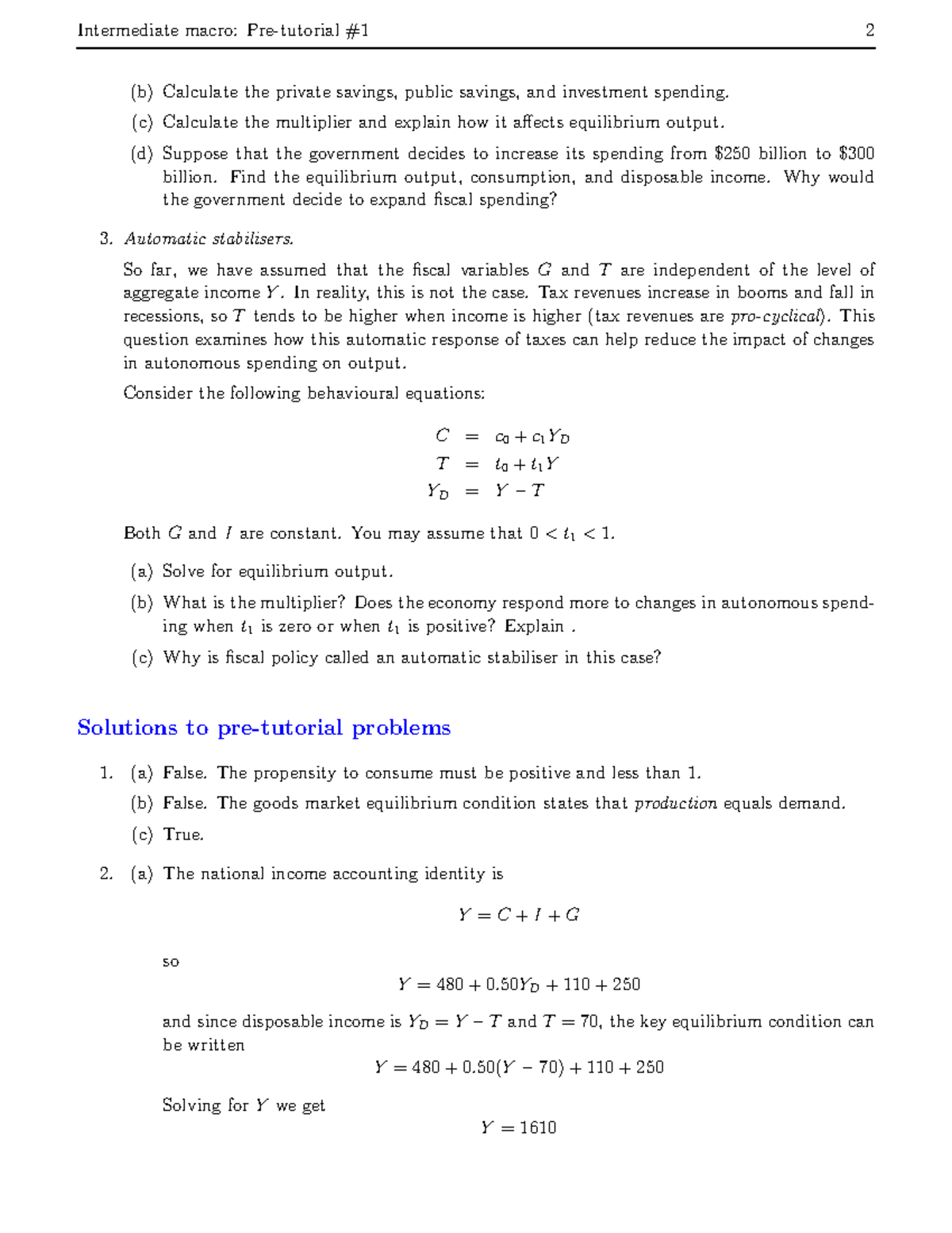 Pre-Tutorial 1with Solutions - Intermediate macro: Pre-tutorial #1 2 (b) Calculate the private ...