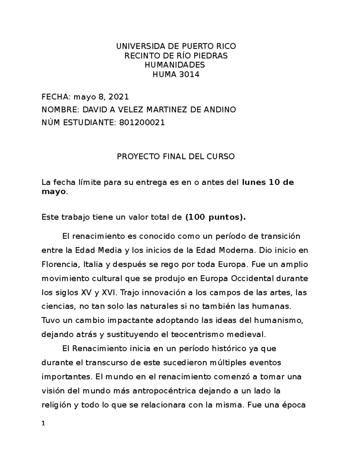 Proyecto Final DEL Curso HUMA 3014 - UNIVERSIDA DE PUERTO RICO RECINTO ...