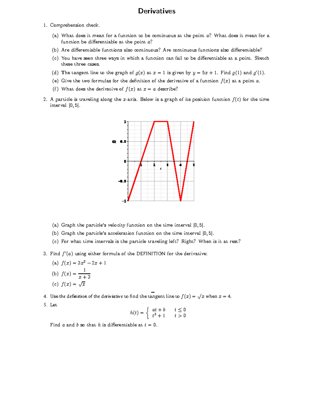 Derivatives Comprehension Check - (a) What does it mean for a function to be continuous at the ...
