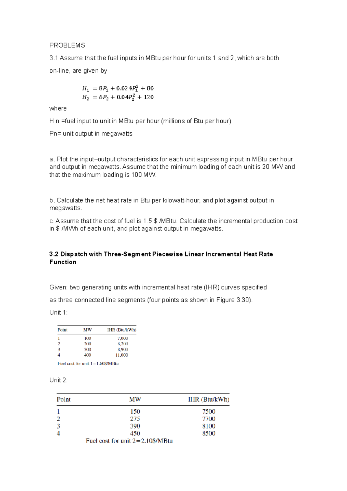 Ejercicios 3 - PROBLEMS 3 Assume that the fuel inputs in MBtu per hour ...