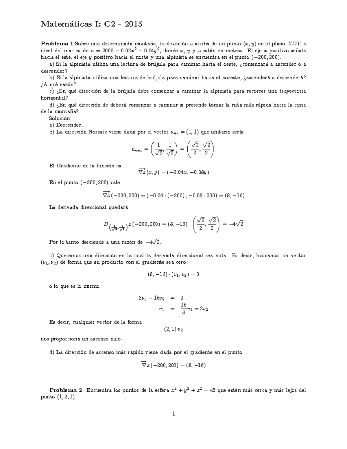 Ejercicio 4 - Matem·ticas I: C2 - 2015 Problema 1 una determinada montaÒa, la elevaciÛn z arriba ...