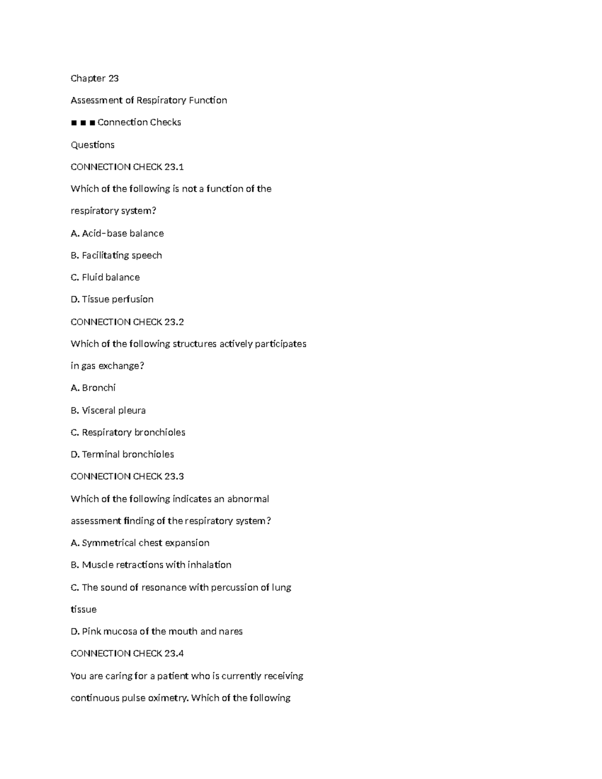 Chapter 23 connection questions - Chapter 23 Assessment of Respiratory Function Connection - Studocu