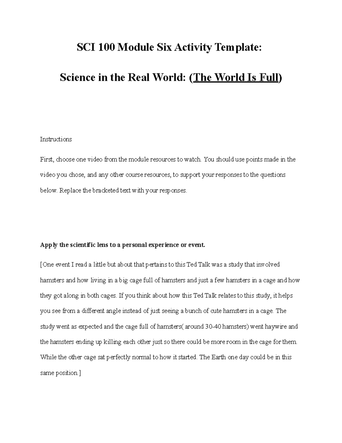 The world is full - Class. - SCI 100 Module Six Activity Template ...