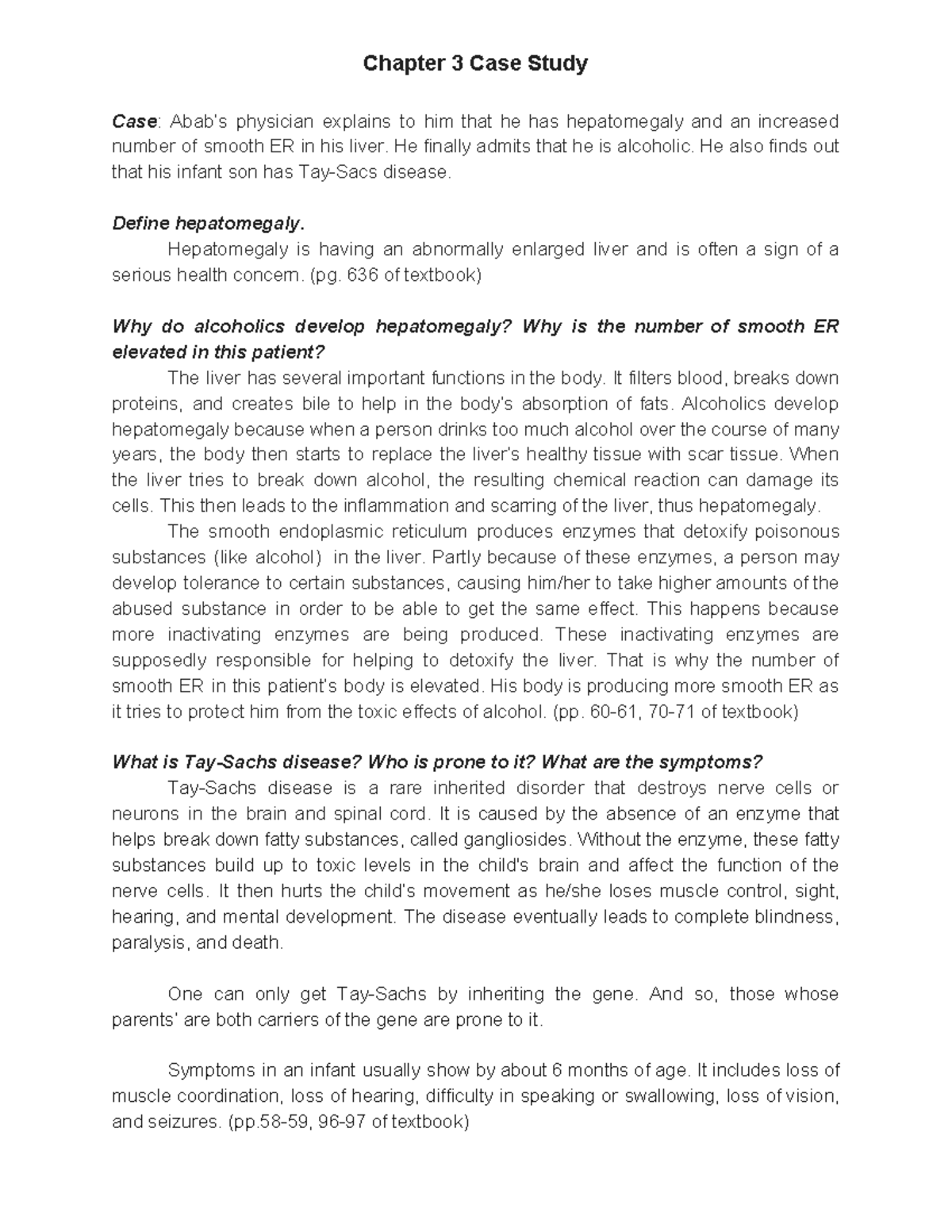 CH 3 Hepatomegaly & Tay-sachs - Chapter 3 Case Study Case: Abab’s physician explains to him that ...