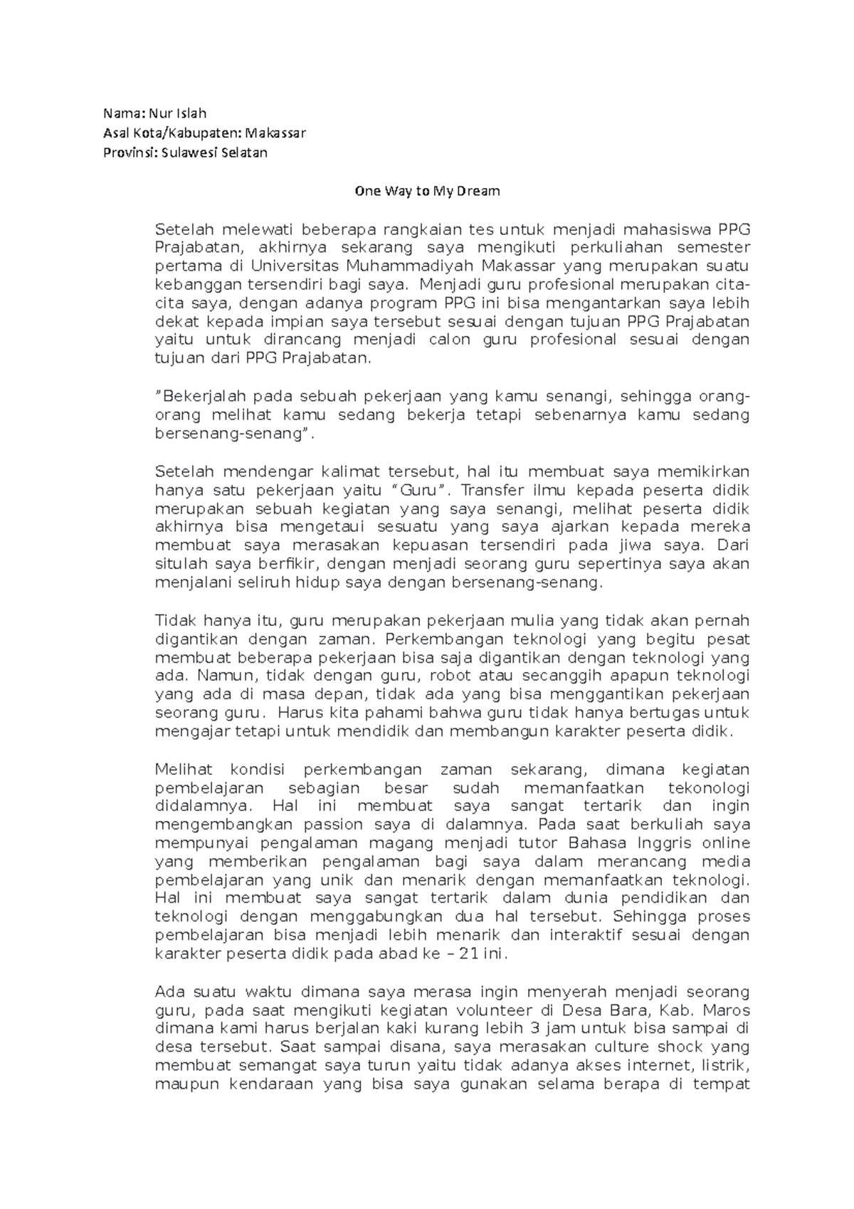 Topik 1 Filosofi Pendidikan - Nama: Nur Islah Asal Kota/Kabupaten: Makassar Provinsi: Sulawesi ...