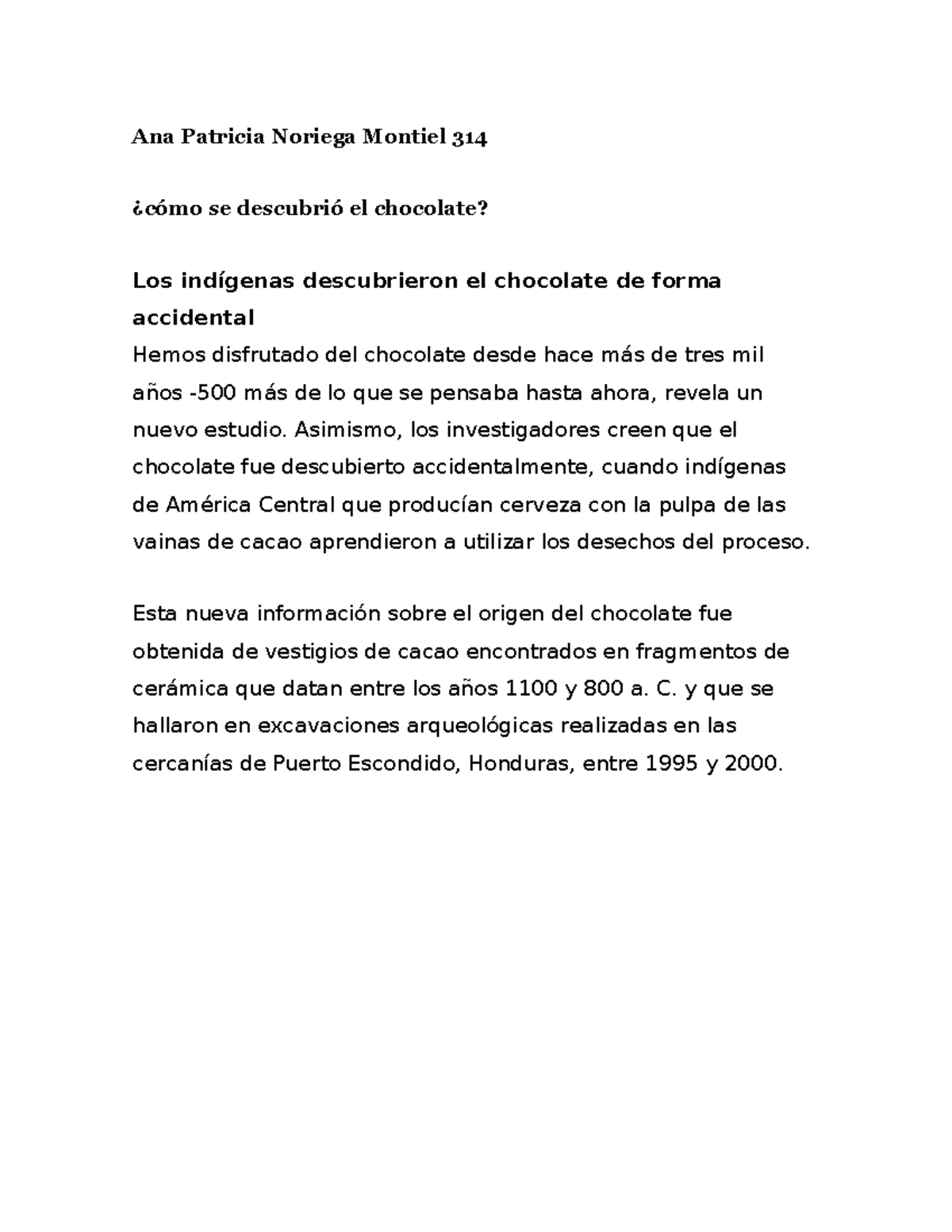 Etica tarea - Ana Patricia Noriega Montiel 314 ¿cómo se descubrió el ...